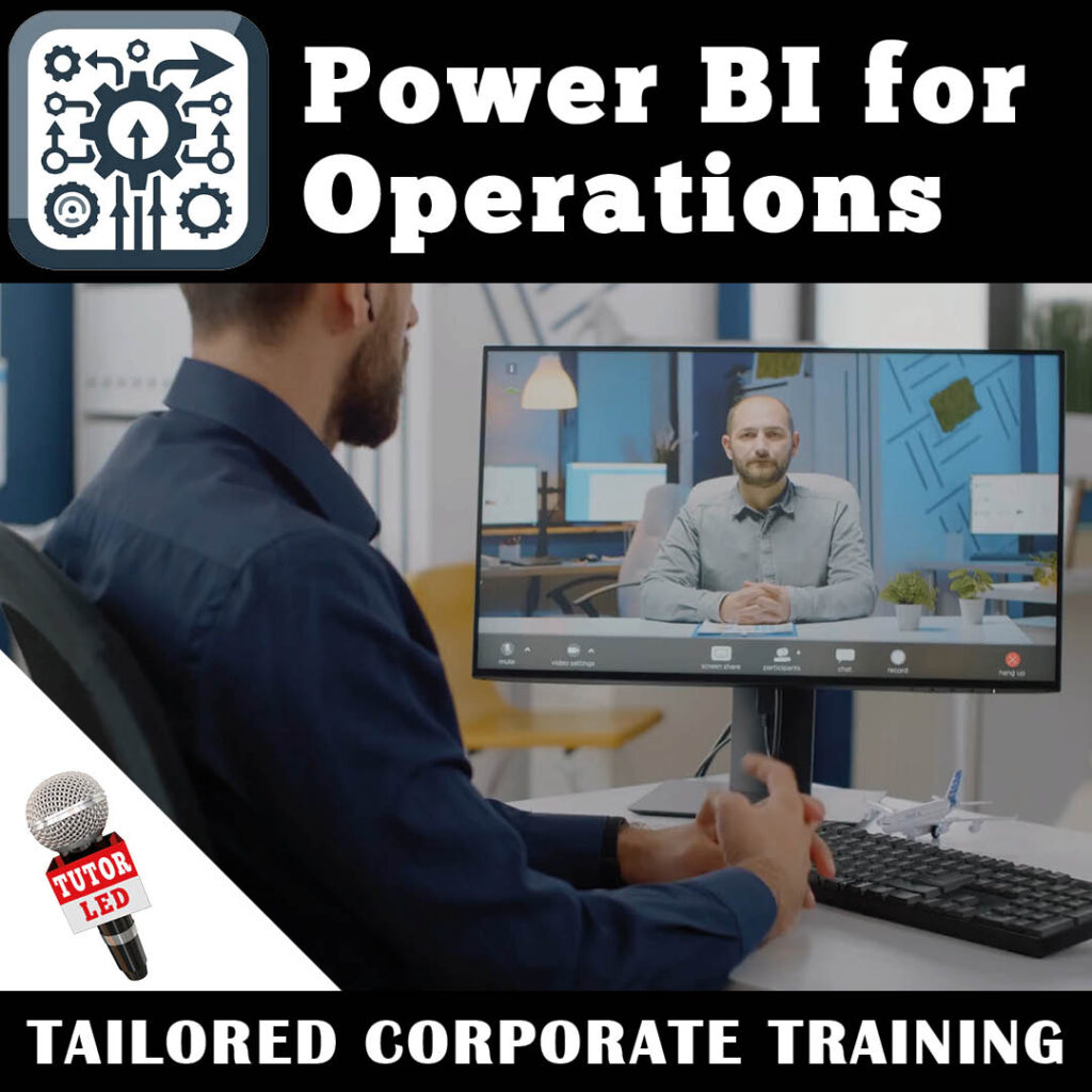 Power BI Training for Operations Professionals (2 Days)